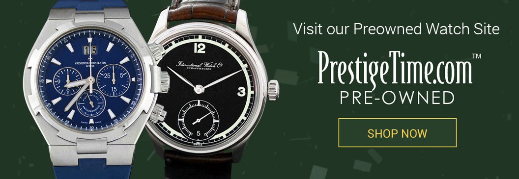 PrestigeTime Discounted Luxury Watches for Men & Women